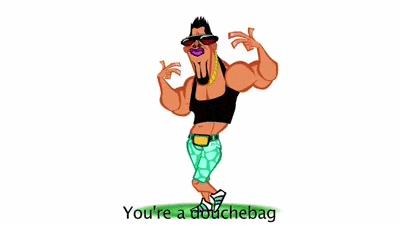 Congratulations! You’re a Douchebag! | One Man’s Blog